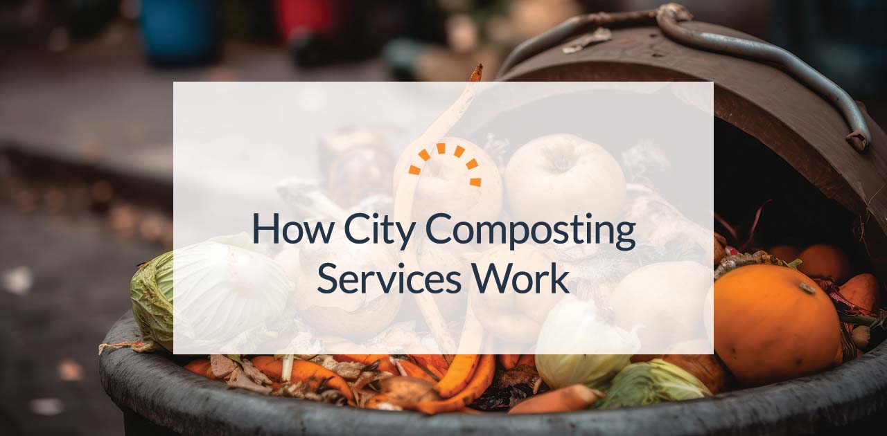 How City Composting Services Work | Dumpsters.com