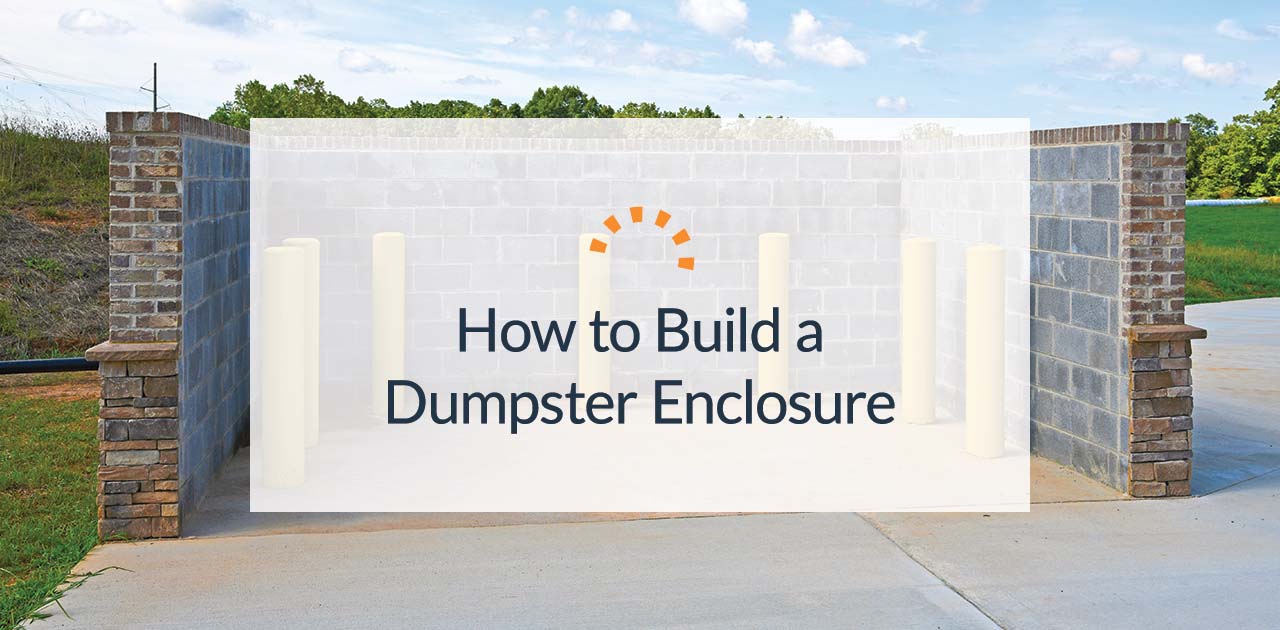 How to Build a Dumpster Enclosure | Dumpsters.com