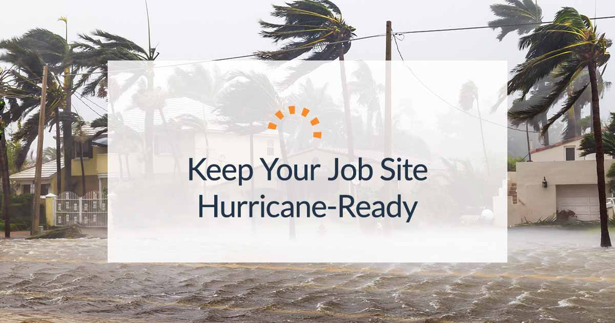 Construction Site Hurricane Preparedness Plan | Dumpsters.com