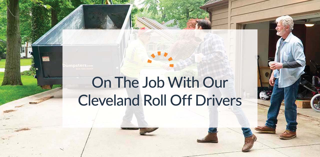 What It’s Like to Be a Dumpster Truck Driver | Dumpsters.com