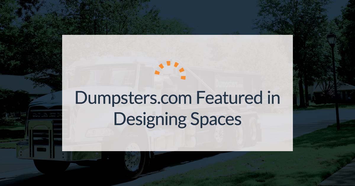 See Us on Designing Spaces Airing on Lifetime TV | Dumpsters.com