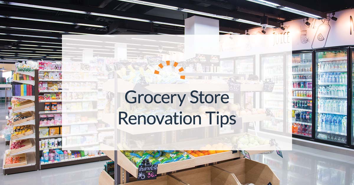 Your Guide to Grocery Store Remodels | Dumpsters.com