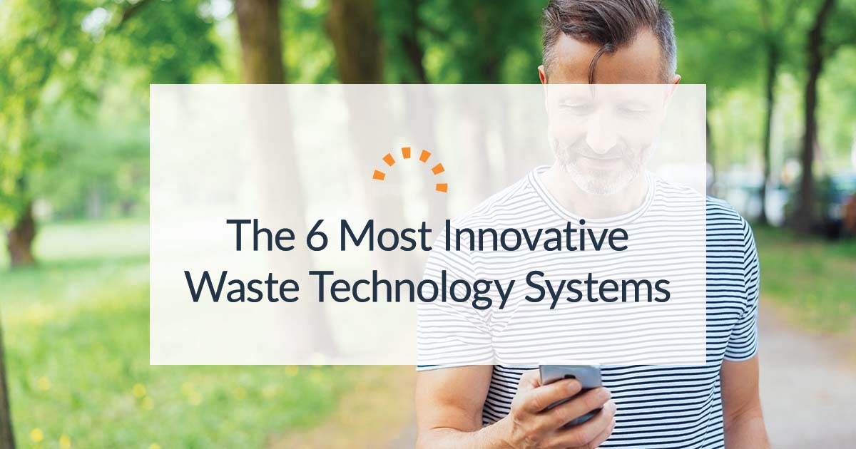 6 Innovative Smart Waste Management Technologies | Dumpsters.com