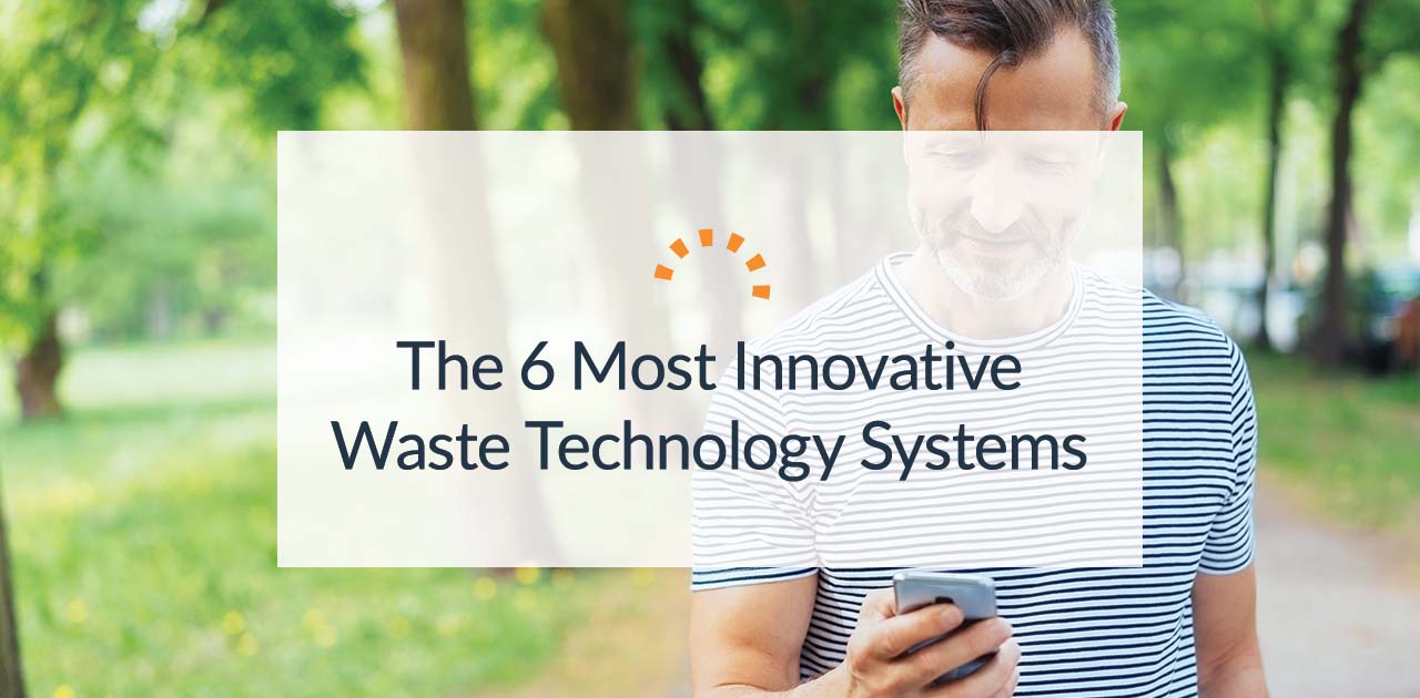 6 Innovative Smart Waste Management Technologies | Dumpsters.com