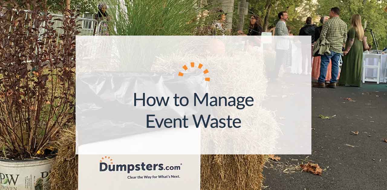 How to Manage Festival or Event Waste | Dumpsters.com