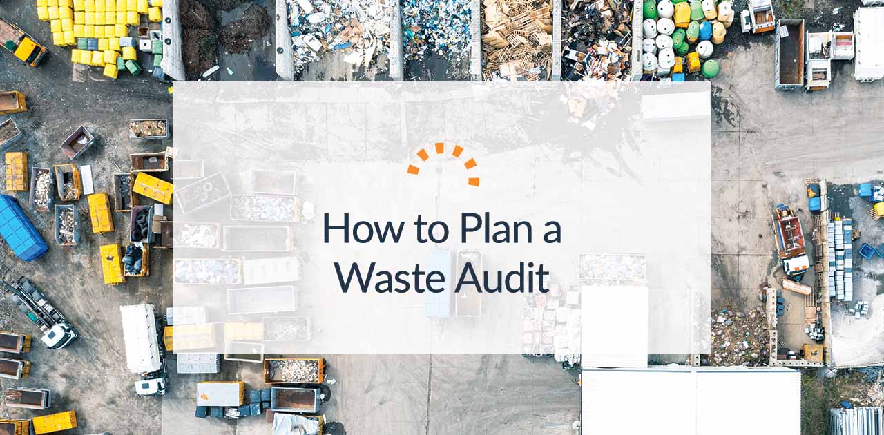 A 5-Step Guide to Conducting a Waste Audit | Dumpsters.com